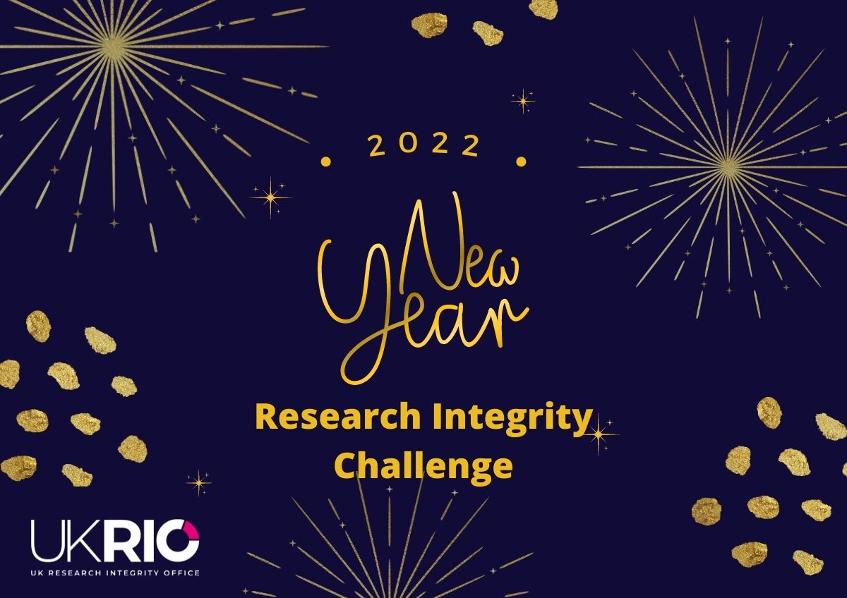 2022 New Year Research Integrity Challenge - UK Research Integrity Office