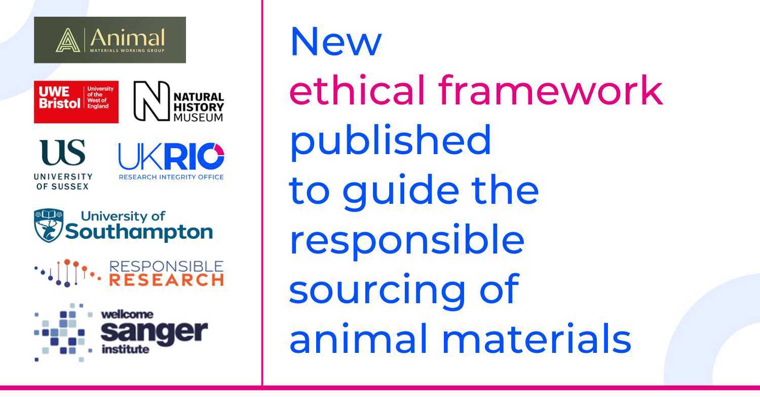 New ethical framework to guide the sourcing of animal materials - UK ...